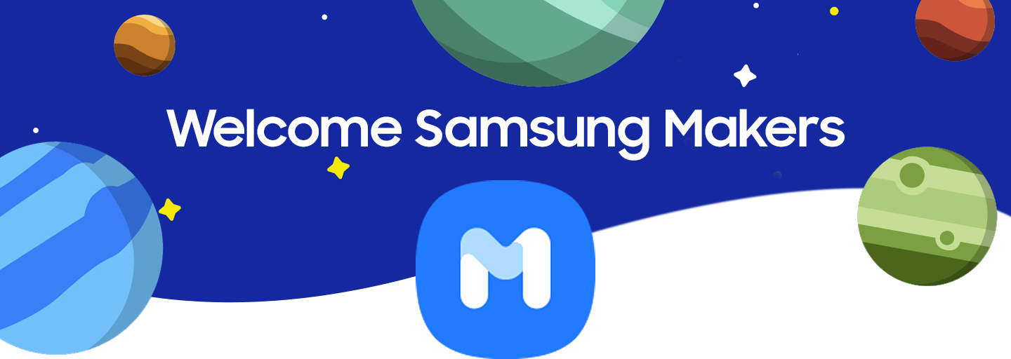 Meet our Samsung Makers! - Samsung Members