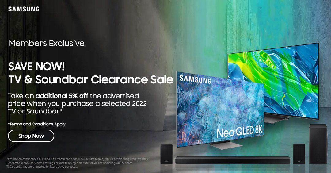 Take an additional 5% off selected 2022 TV & Sound... - Samsung Members
