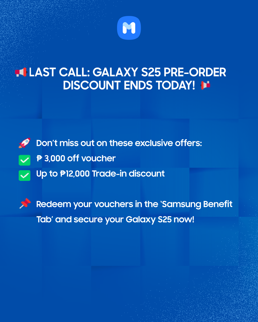 📢 Your Galaxy S25 Pre-Order Discount ends TODAY! - Samsung Members
