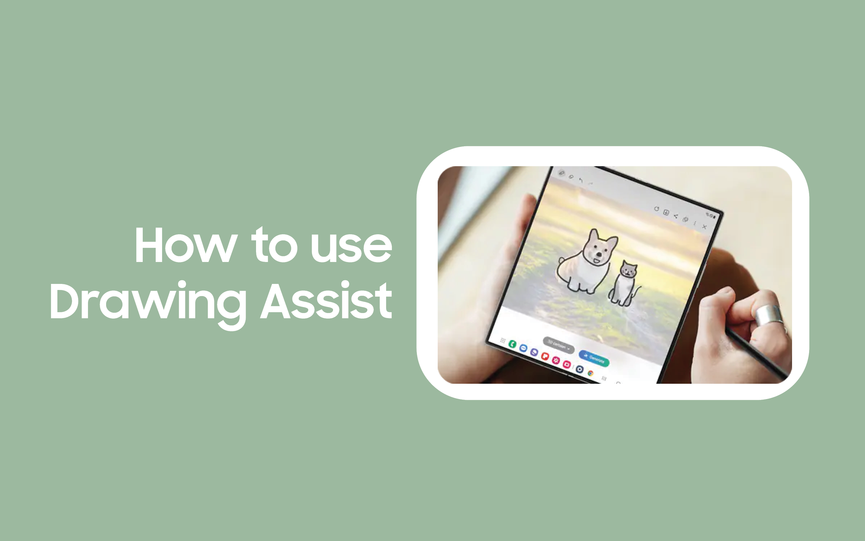 How to use Drawing Assist - Samsung Members